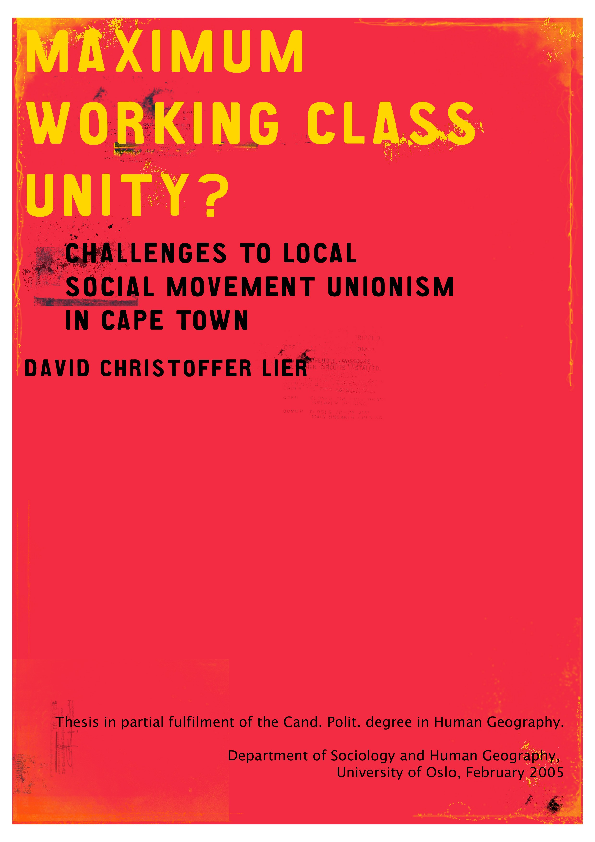 (PDF) Maximum Working Class Unity? Challenges to Local Social Movement Unionism in Cape Town