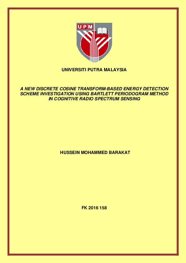 Pdf A New Discrete Cosine Transform Based Energy Detection Scheme Investigation Using Bartlett