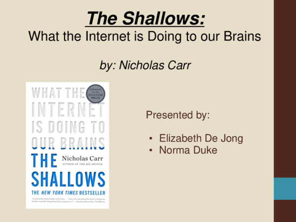 (PDF) The Shallows: What the Internet is Doing to Our Brains