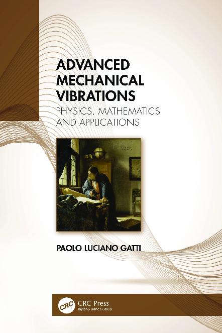 (PDF) Gatti P. Advanced Mechanical Vibrations. Physics, Math., and App