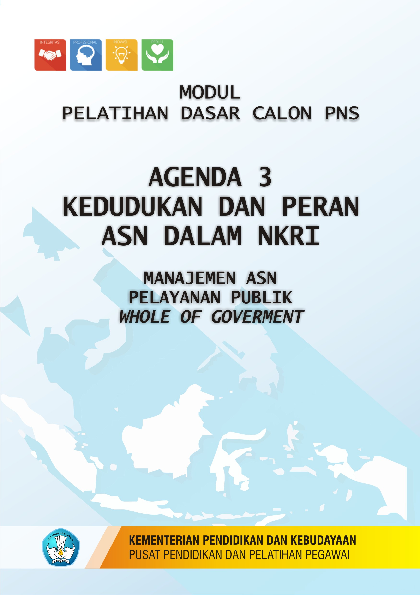 (PDF) Modul pelatihan dasar calon PNS : agenda 3 - kedudukan dan peran ...