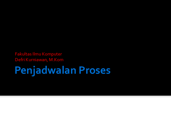 (PPT) Materi 3 4 5 - Penjadwalan Proses dan Algoritma Full