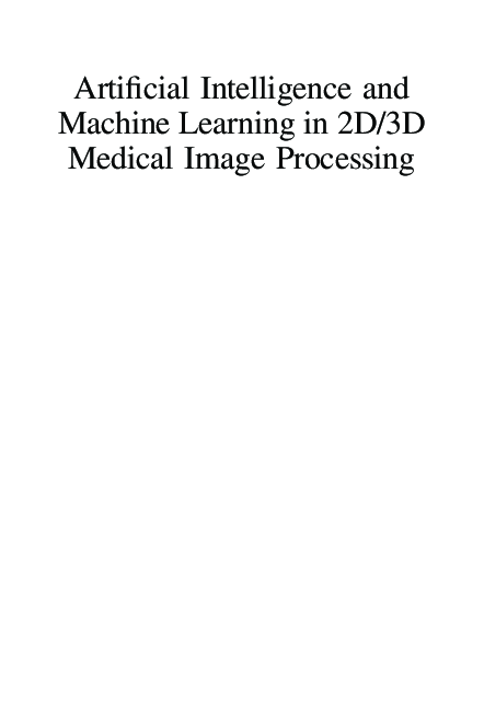 (PDF) Artificial Intelligence and Machine Learning in 2D/3D Medical ...