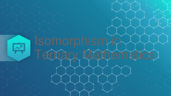 (PDF) Isomorphism in Ternary Mathematics