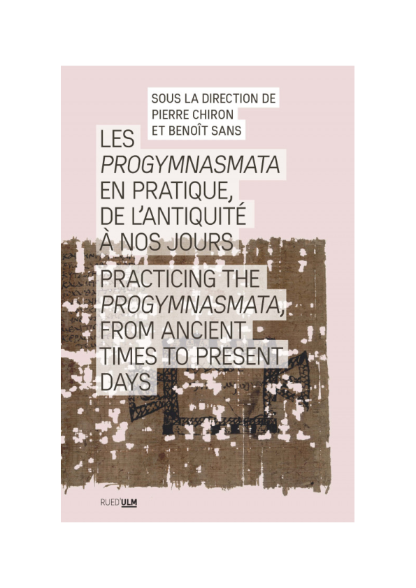 (PDF) (avec Pierre Chiron) Les progymnasmata en pratique de l’Antiquité ...