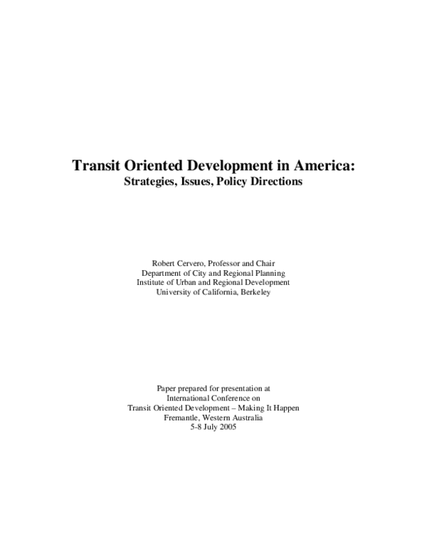 (PDF) Transit oriented development in America: strategies, issues, policy directions