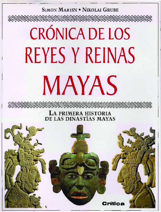 (PDF) Cronica de los reyes y reinas mayas Martín Grube