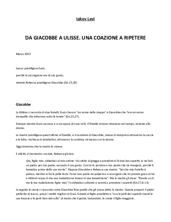 DA GIACOBBE A ULISSE. UNA COAZIONE A RIPETERE