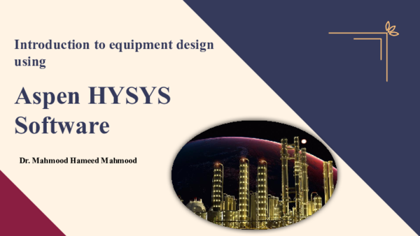 (PPT) Introduction to equipment design using Aspen HYSYS Software