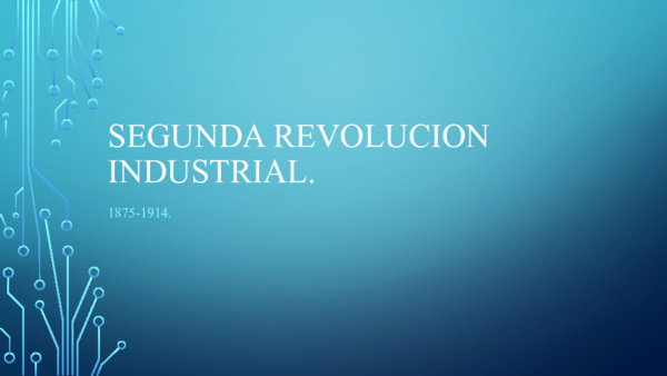 (PPT) SEGUNDA REVOLUCION INDUSTRIAL
