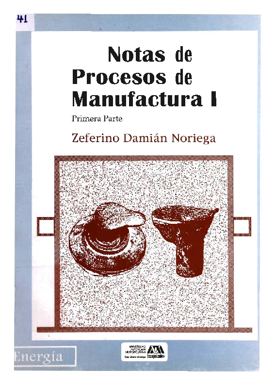 (PDF) Notas de procesos de manufactura I | ZEFERINO DAMIAN NORIEGA - Academia.edu