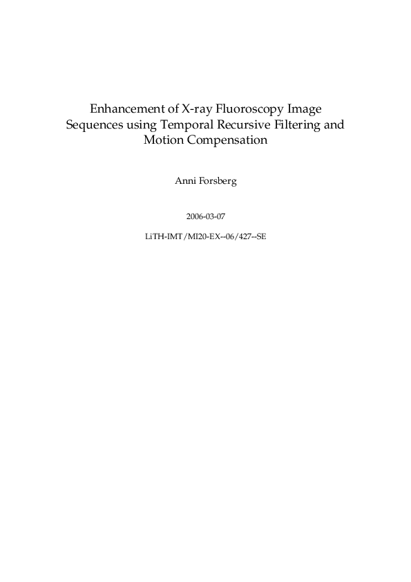 Pdf Enhancement Of X Ray Fluoroscopy Image Sequences Using Temporal Recursive Filtering And