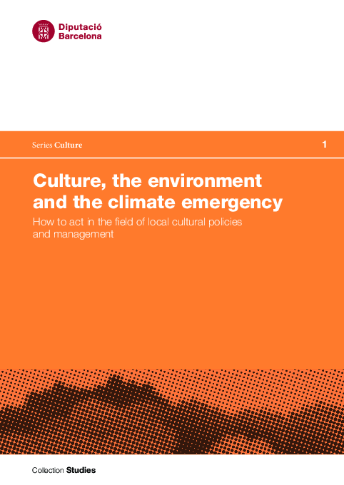 (PDF) Culture, the environment and the climate emergency. How to act in ...