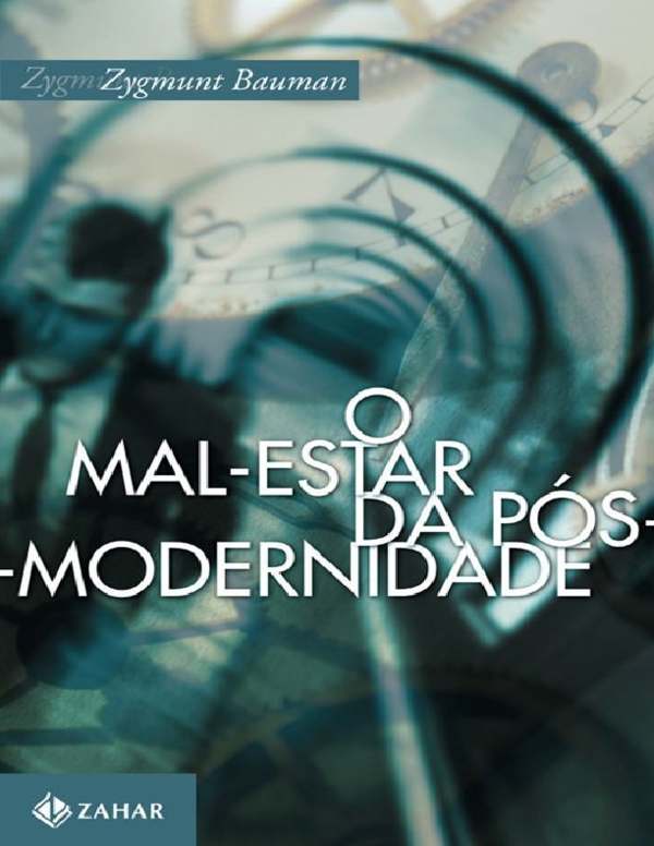 (PDF) Zygmunt Bauman. O Mal Estar da Pós Modernidade