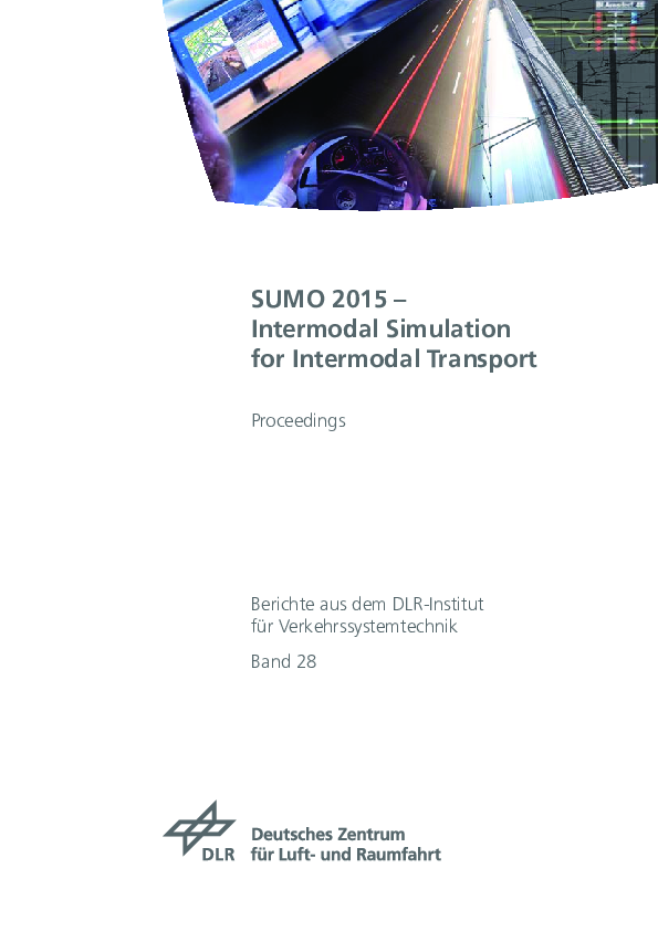 (PDF) SUMO2015 - Intermodal Simulation for Intermodal Transport | Daniel Krajzewicz - Academia.edu