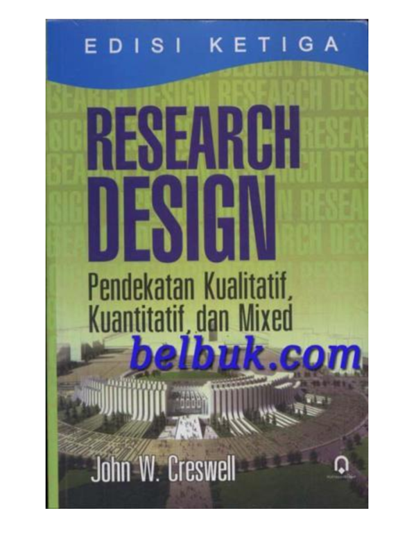 (PDF) Design Research Kuantitatif Kualitatif Mixed Creswell