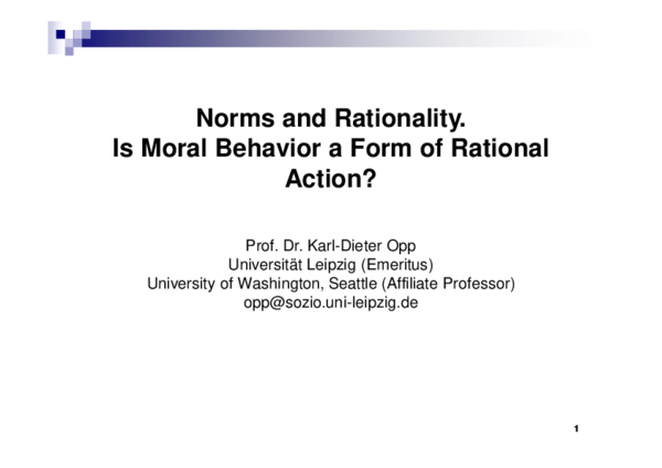 (PDF) Norms and rationality. Is moral behavior a form of rational action? | Karl-Dieter Opp ...