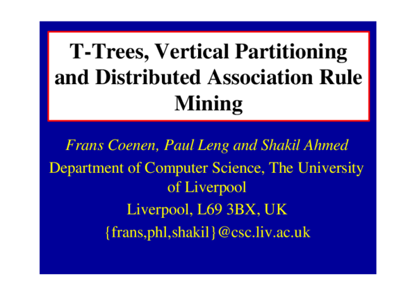Pdf T Trees Vertical Partitioning And Distributed Association Rule Mining Shakil Ahmed