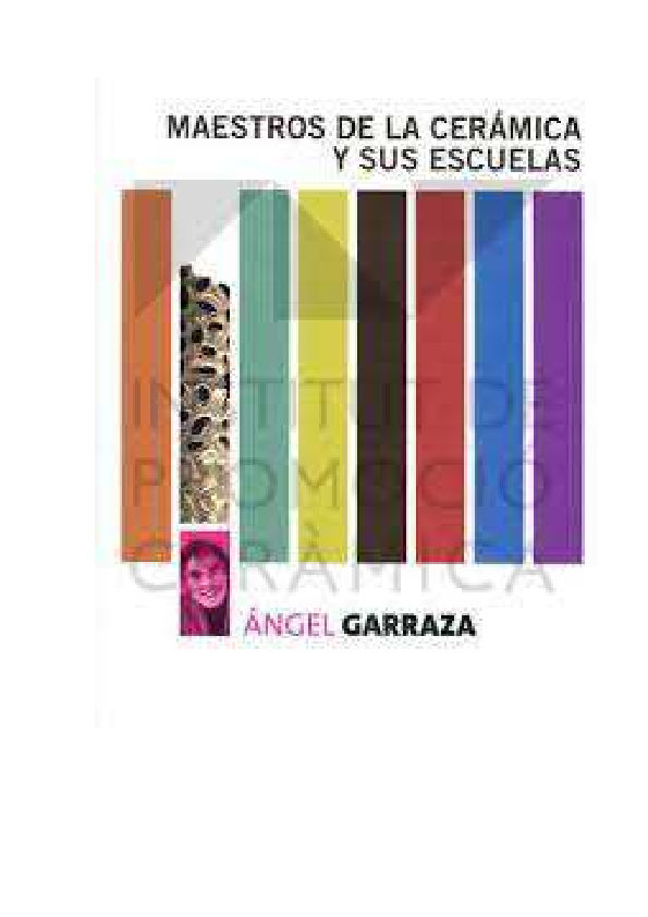 (PDF) Ángel Garraza. Maestros de la Cerámica y sus escuelas.