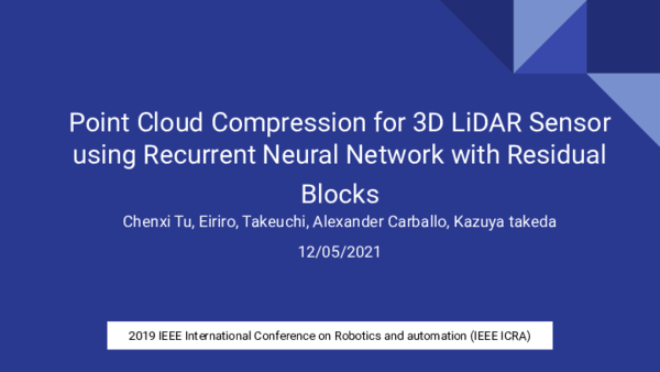 Pdf Point Cloud Compression For 3d Lidar Sensor Using Recurrent Neural Network With Residual