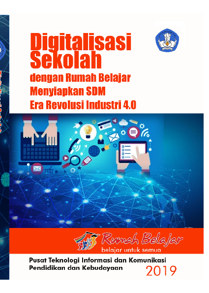 (PDF) Digitalisasi sekolah dengan rumah belajar menyiapkan SDM era revolusi industri 4.0