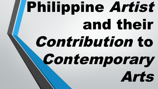 (PPT) Philippine Artist and their Contribution to Contemporary Arts
