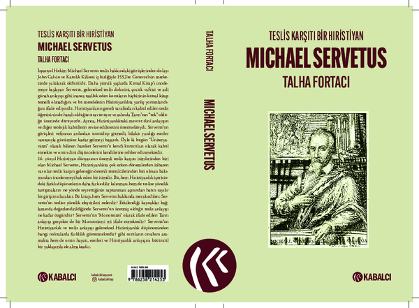 (PDF) Teslis Karşıtı Bir Hristiyan Michael Servetus/An Anti-Trinitarian ...