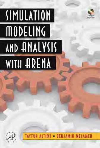 (PDF) Simulation Modeling and Analysis with Arena