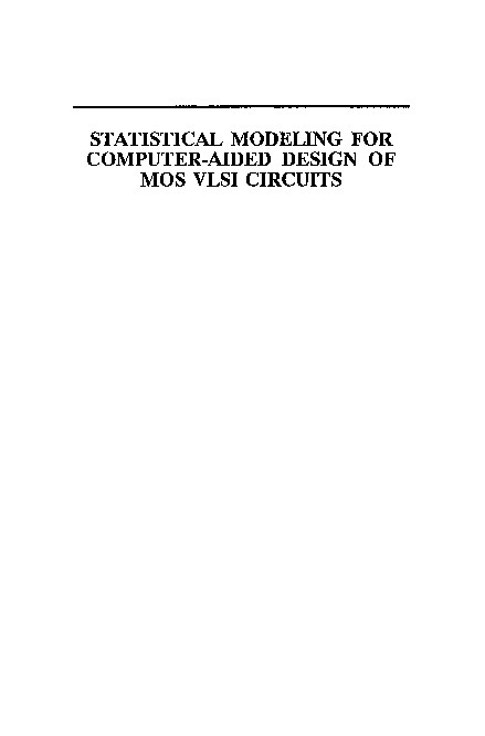 Pdf Statistical Modeling For Computer Aided Design Of Mos Vlsi Circuits 3578