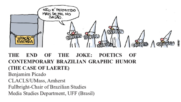 THE END OF THE JOKE: POETICS OF CONTEMPORARY BRAZILIAN GRAPHIC HUMOR ...