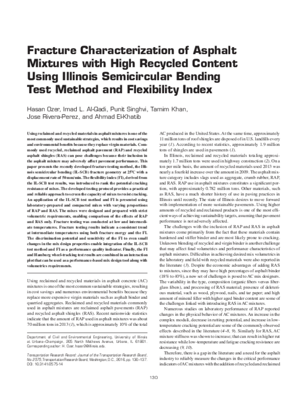 Pdf Fracture Characterization Of Asphalt Mixtures With High Recycled Content Using Illinois
