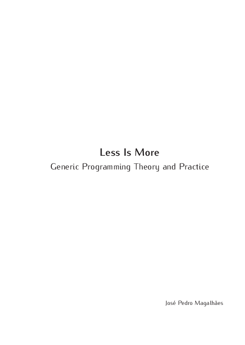 (PDF) Less Is More: Generic Programming Theory and Practice | José ...