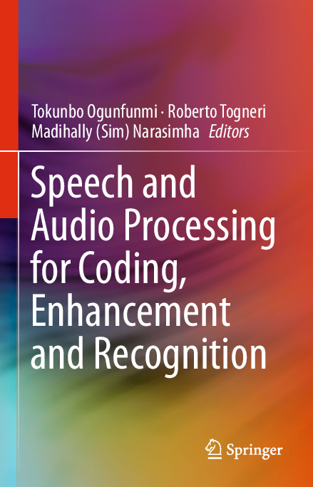 (PDF) Speech and Audio Processing for Coding, Enhancement and Recognition
