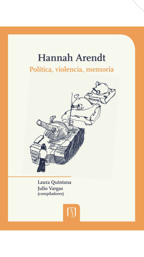 (PDF) Hannah Arendt Política memoria y violencia
