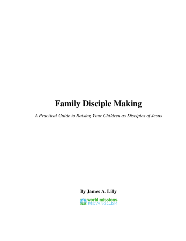 (PDF) Family Disciple Making; A Practical Guide to Raising Your ...