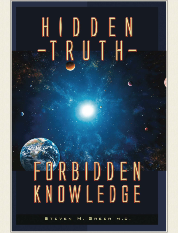 (PDF) Hidden Truth - Forbidden Knowledge By Steven Greer MD