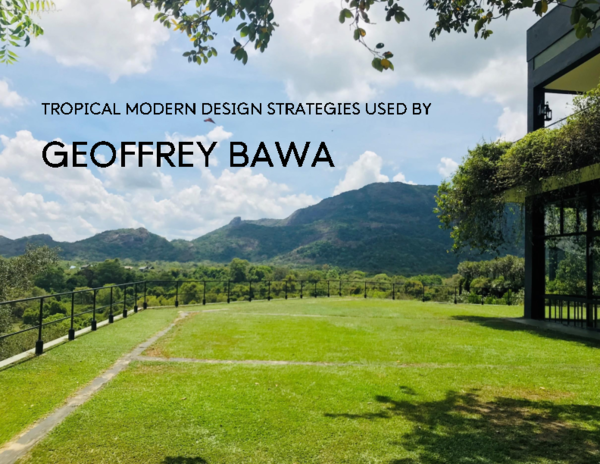 (PDF) Tropical Modern Design strategies used by Geoffrey Bawa