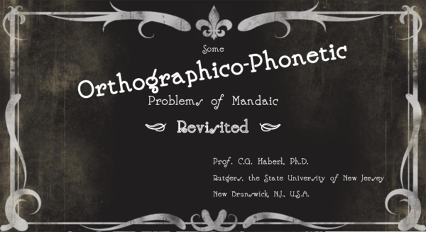 (PDF) “Some Orthographico-Phonetic Problems” of Mandaic Revisited