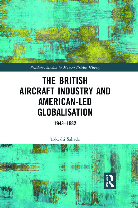 (PDF) The British Aircraft Industry and American-led Globalisation