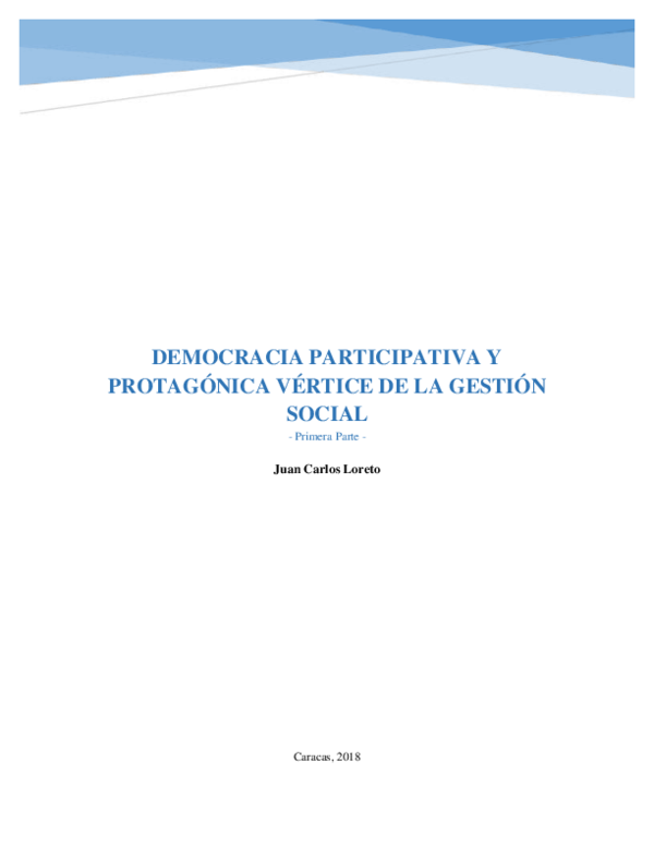(PDF) Democracia participativa y protagónica vértice de la gestión social. Primera parte