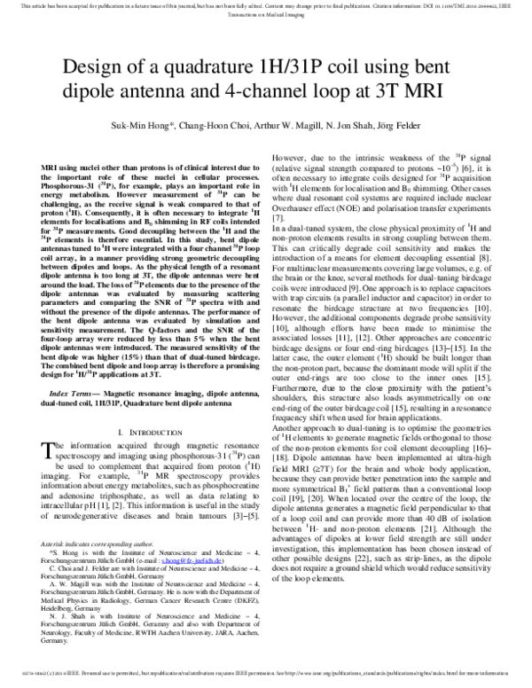 (PDF) Design of a quadrature 1H/31P coil using bent dipole antenna and ...